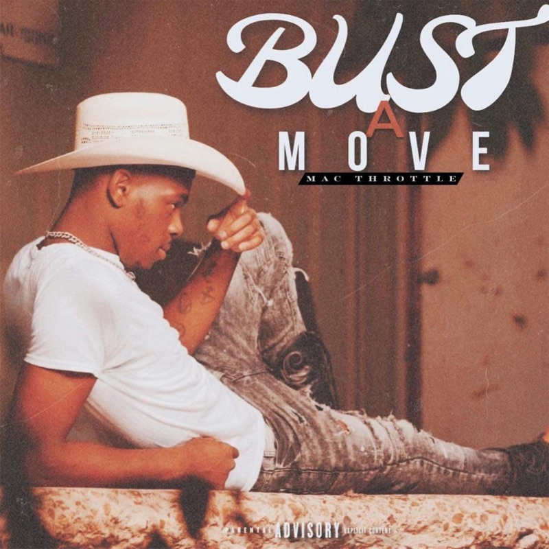 Bust a Move - Mac Throttle: Song Lyrics, Music Videos & Concerts
