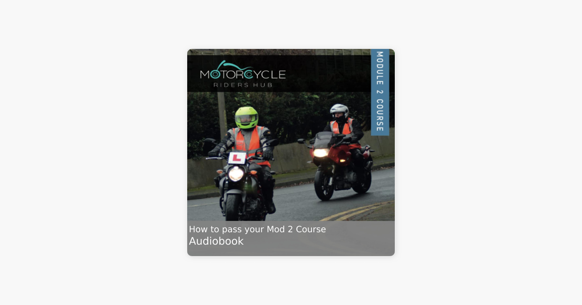 ‎How to Pass Your Module 2 Motorcycle Test: An Essential Guide and ...