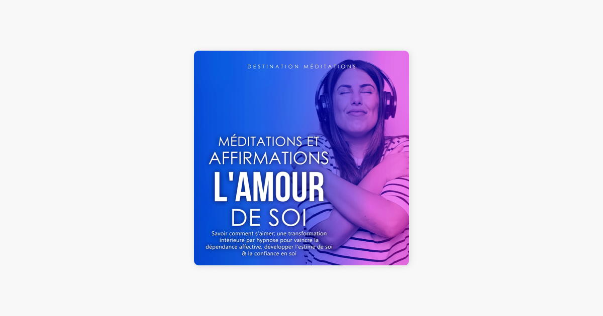 ‎apple Booksのméditations Et Affirmations Lamour De Soi [meditations