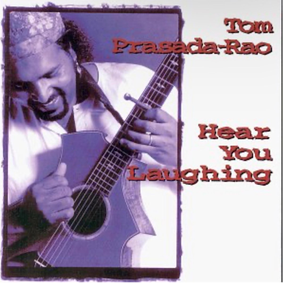 ‎Hear You Laughing - Album by Tom Prasada-Rao - Apple Music