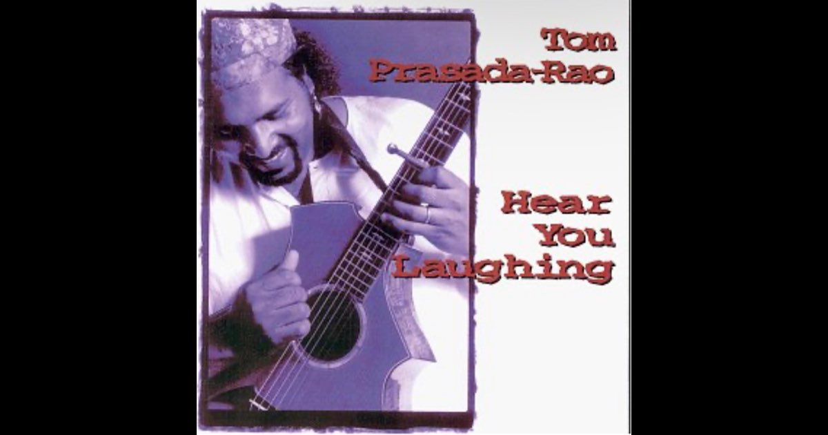 ‎Hear You Laughing - Album by Tom Prasada-Rao - Apple Music