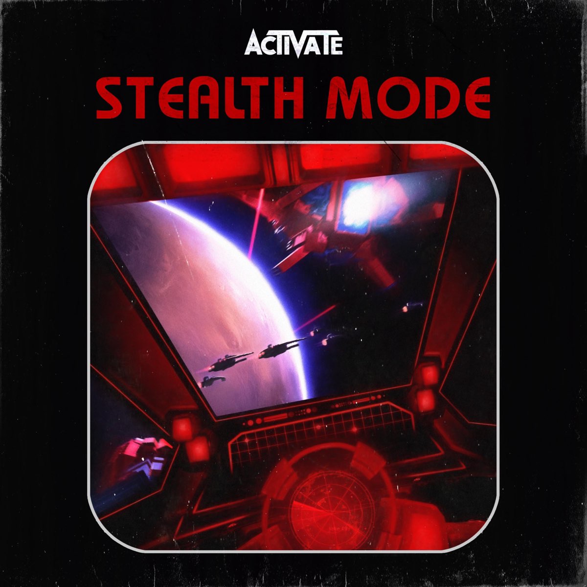 ‎Activate - Album by Stealth Mode - Apple Music