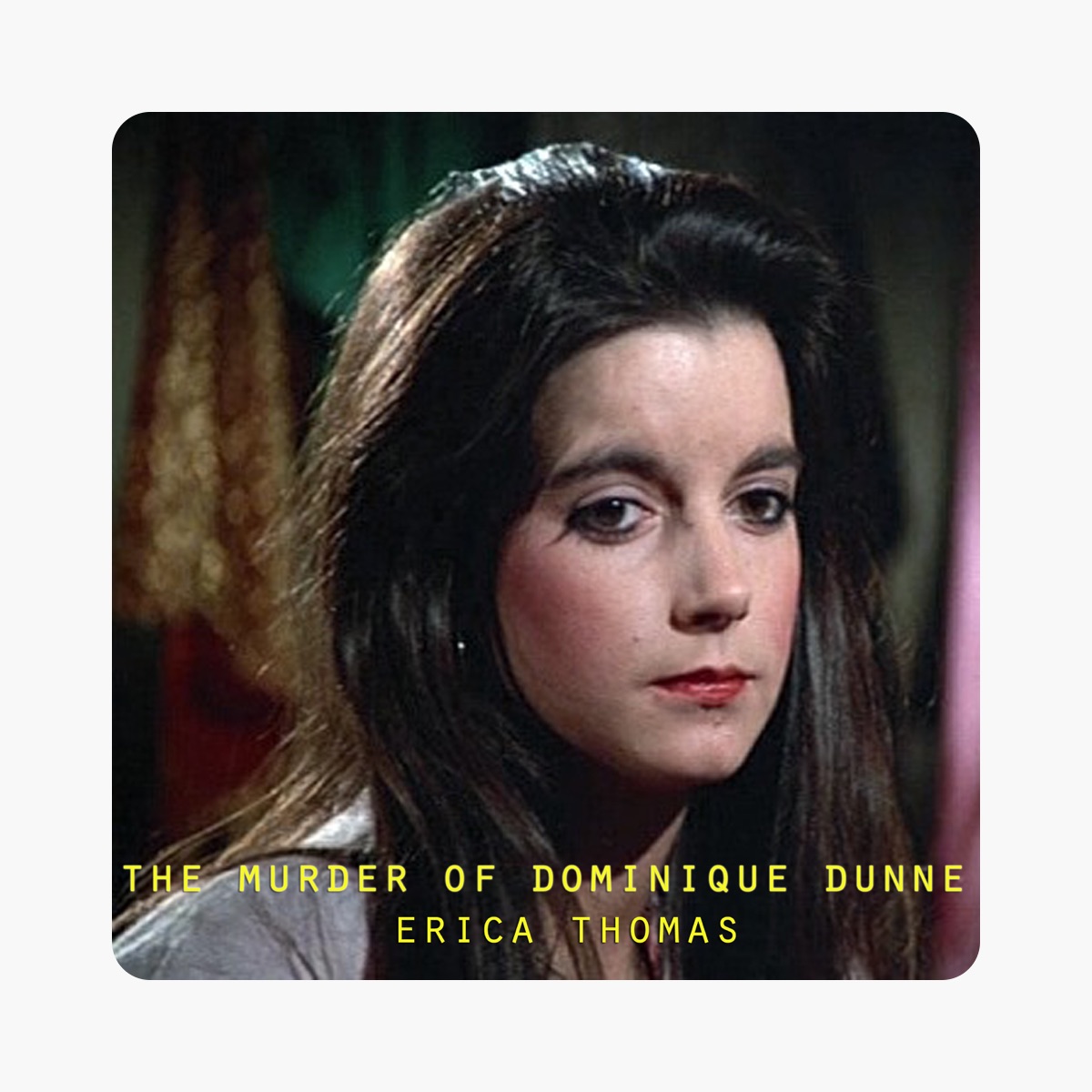 John Sweeney Dominique Dunne