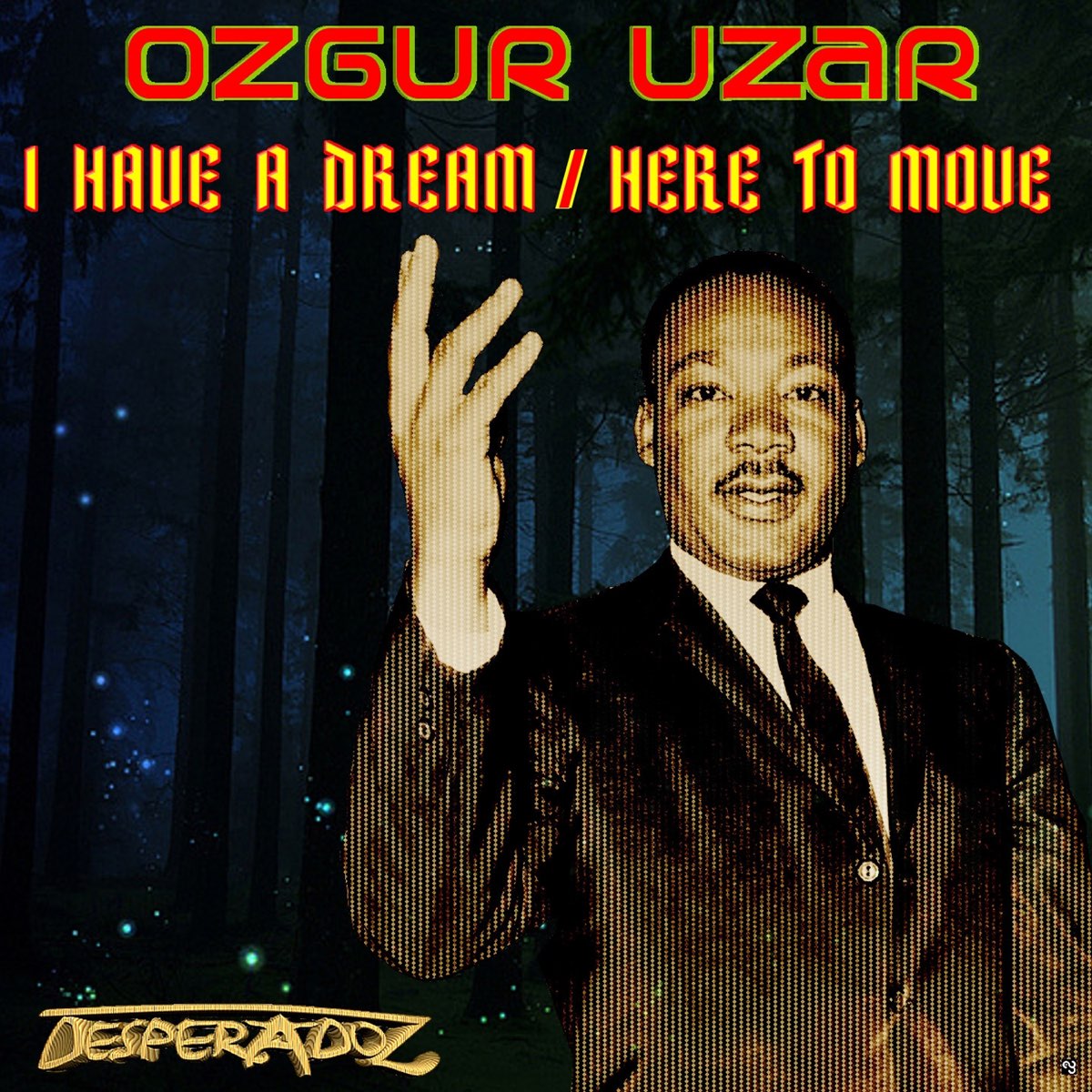 apple Music 上ozgur Uzar的专辑《i Have A Dream Here To Move Single》