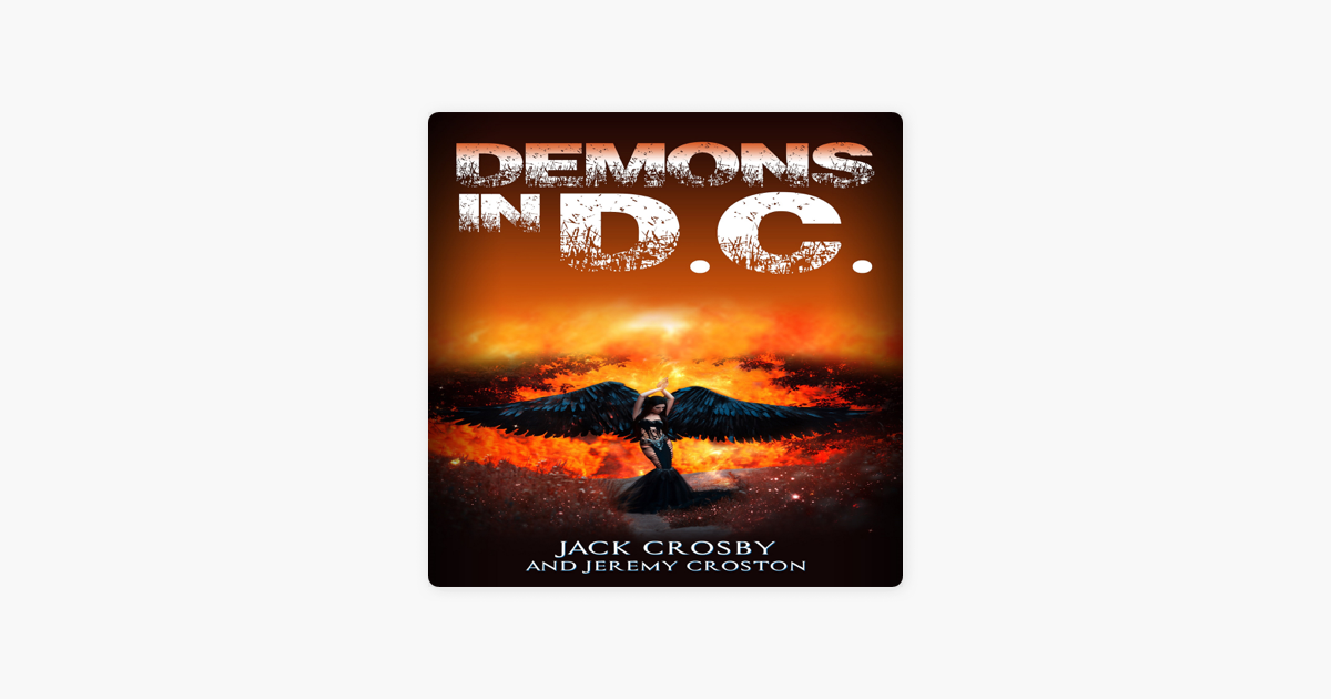 ‎Demons in D.C.: Chronicles of Death, Book 1 (Unabridged) by Jack ...