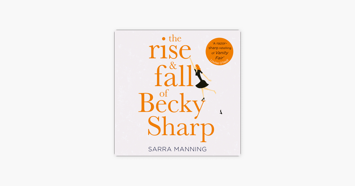 ‎The Rise and Fall of Becky Sharp en Apple Books