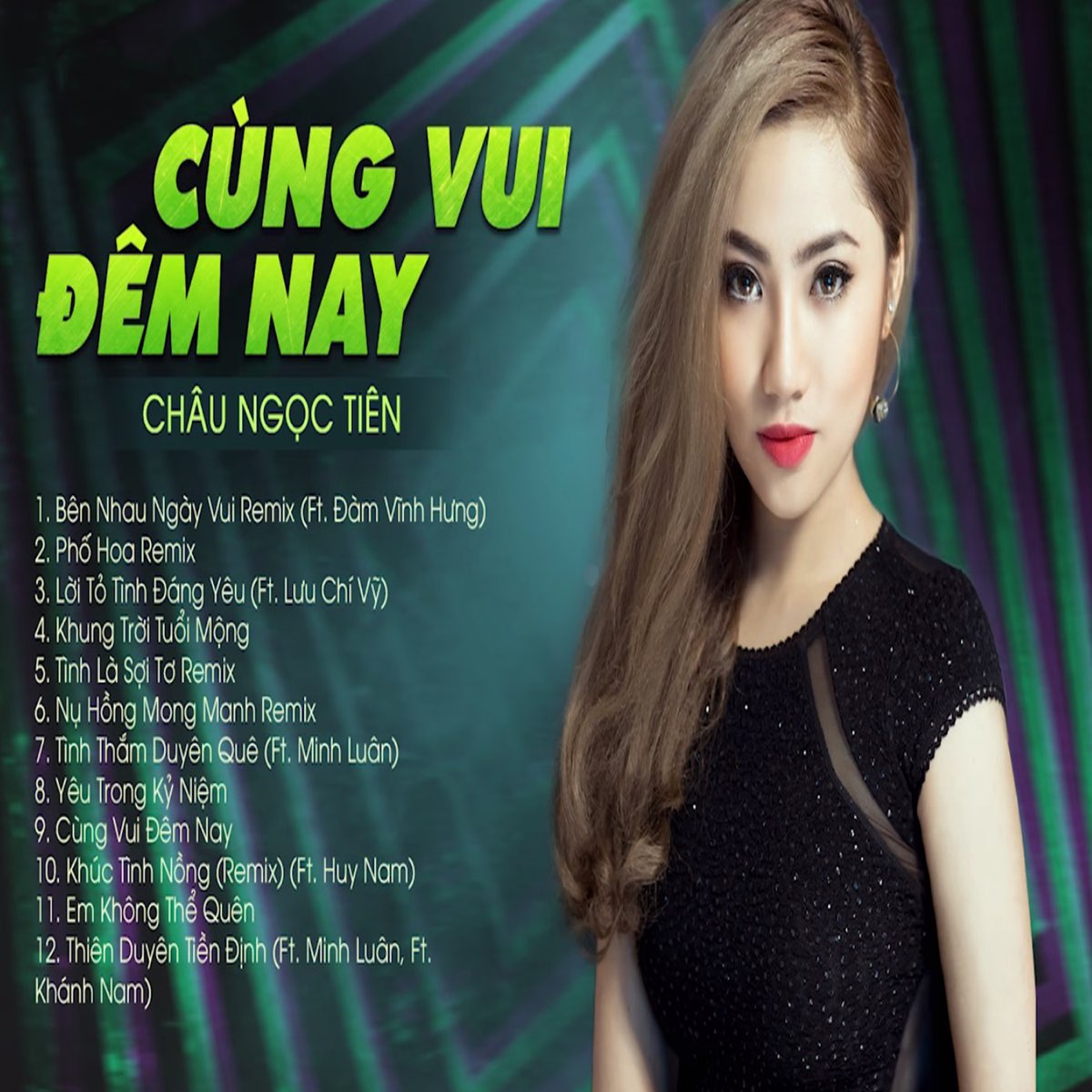 ‎Cùng Vui Đêm Nay - Album by Chau Ngoc Tien - Apple Music