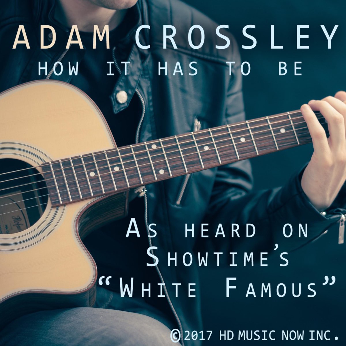 ‎How It Has to Be (As Heard on Showtime's "White Famous") - Single ...