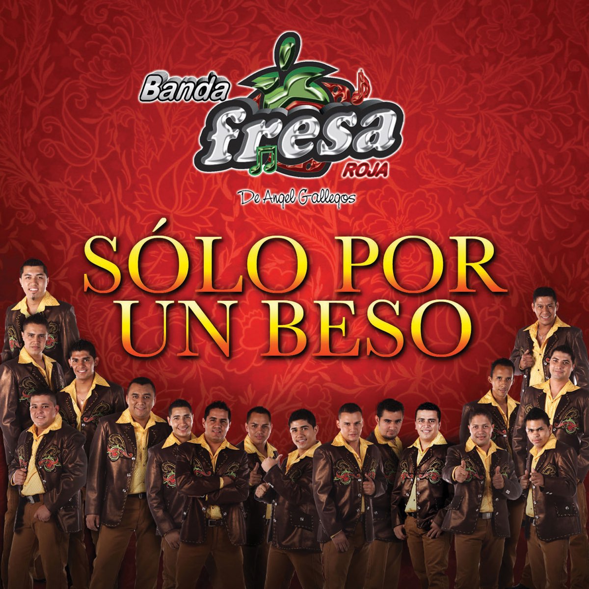 Sólo Por Un Beso” álbum De Banda Fresa Roja En Apple Music