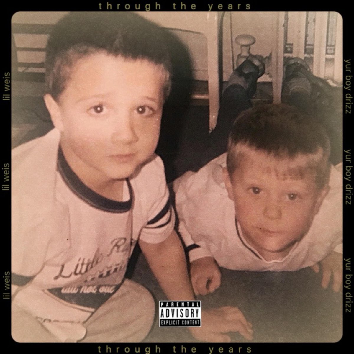Through the Years》- Lil Weis & Yur Boy Drizz的专辑 - Apple Music