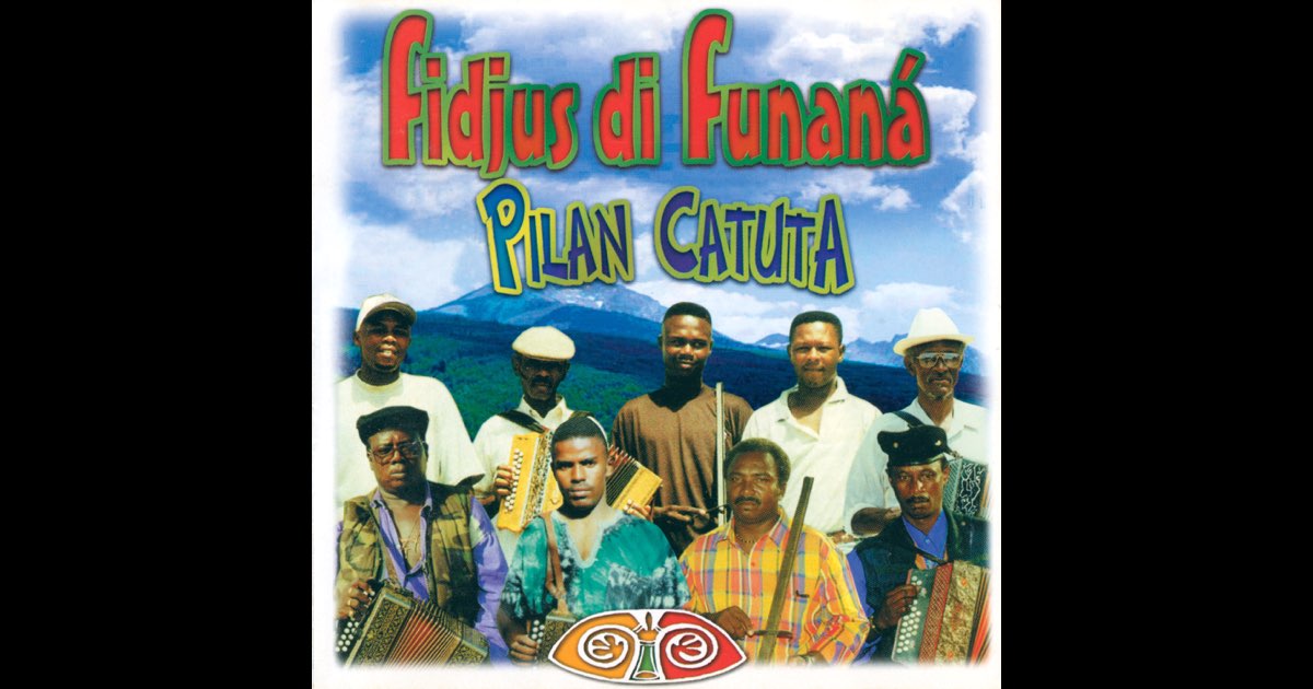 ‎Pilan Catuta – álbum de Fidjus Di Funaná – Apple Music