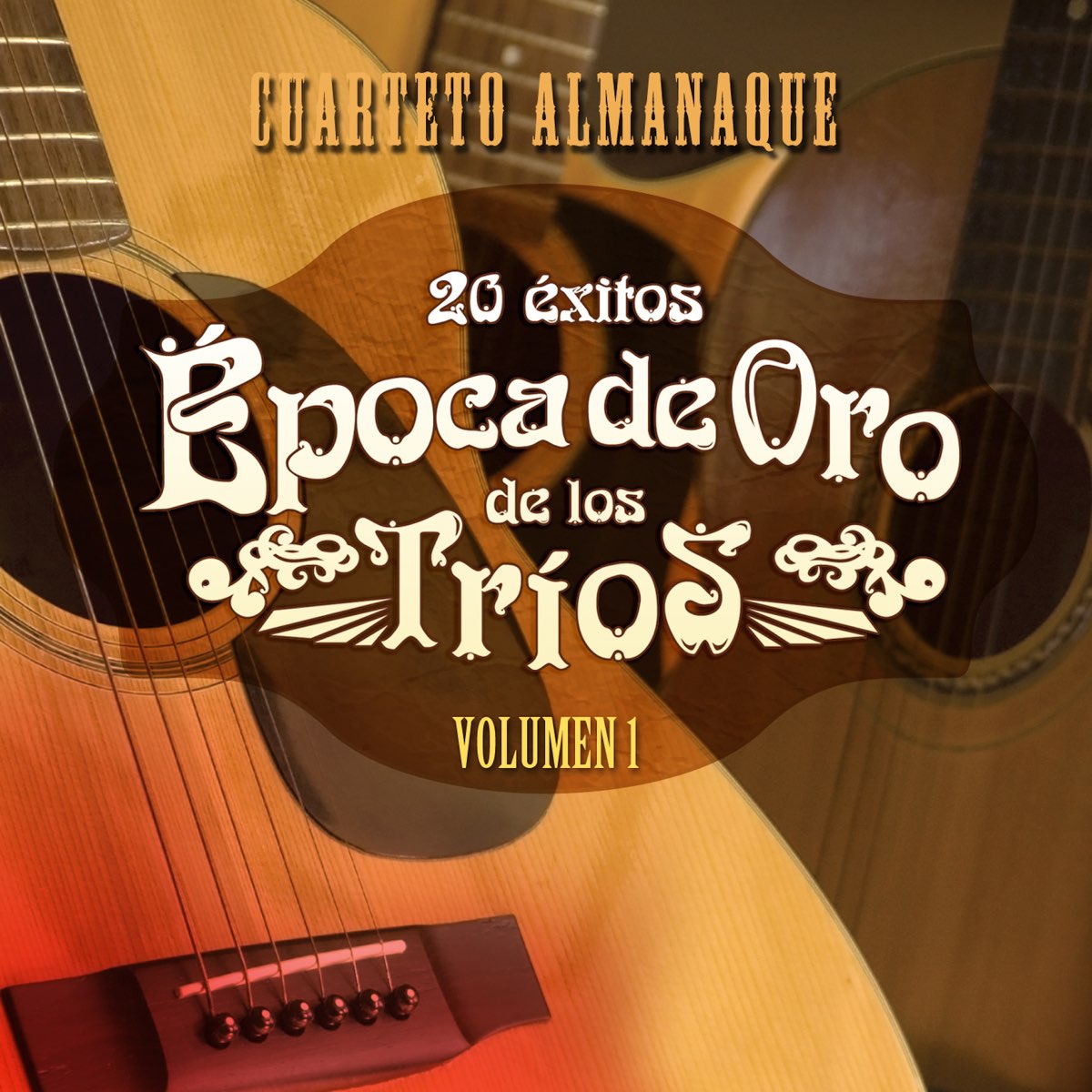 ‎20 Éxitos: Época de Oro de los Tríos, Vol. 1 - Album by Cuarteto ...