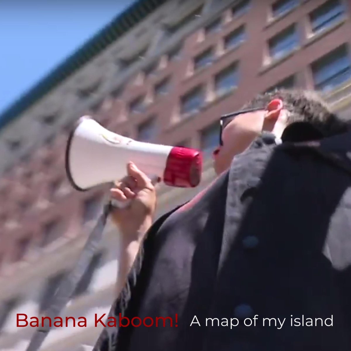‎A Map of My Island - Single - Album by Banana Kaboom! - Apple Music