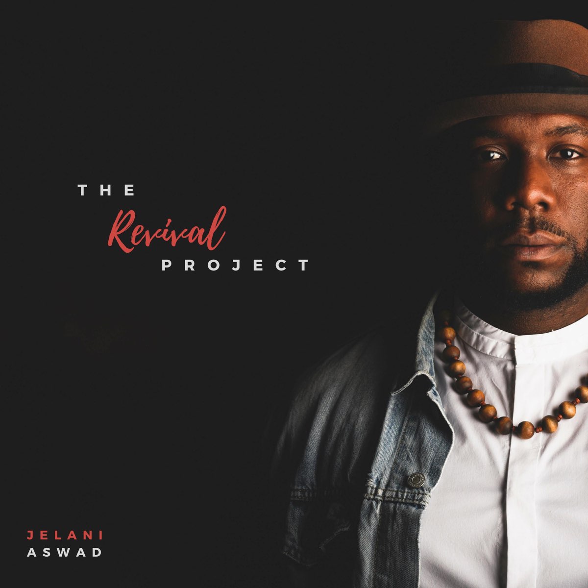 ‎The Revival Project - Album by Jelani Aswad - Apple Music