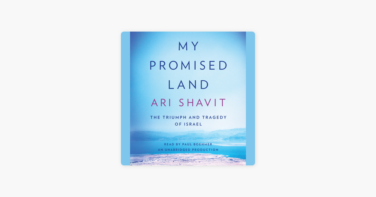 My Promised Land: The Triumph and Tragedy of Israel (Unabridged)“ in ...