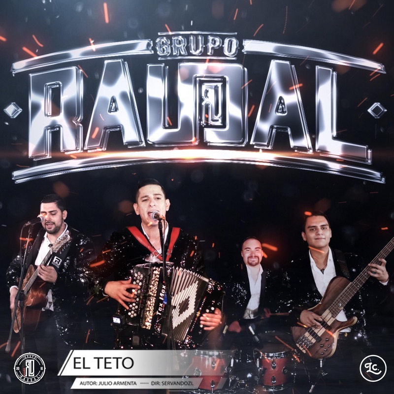 El Teto (En Vivo) - Grupo Raudal: Song Lyrics, Music Videos & Concerts