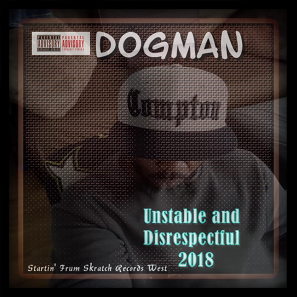 ‎Unstable and Disrespectful - Album by Dogman Compton - Apple Music