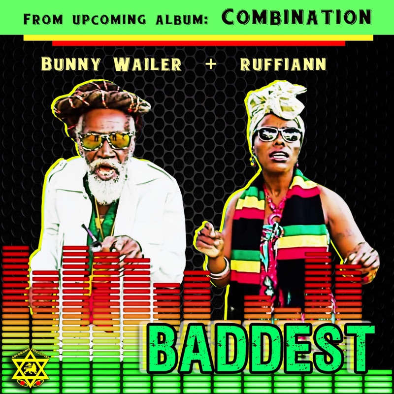 Baddest (feat. Ruffiann) - Bunny Wailer: Song Lyrics, Music Videos ...