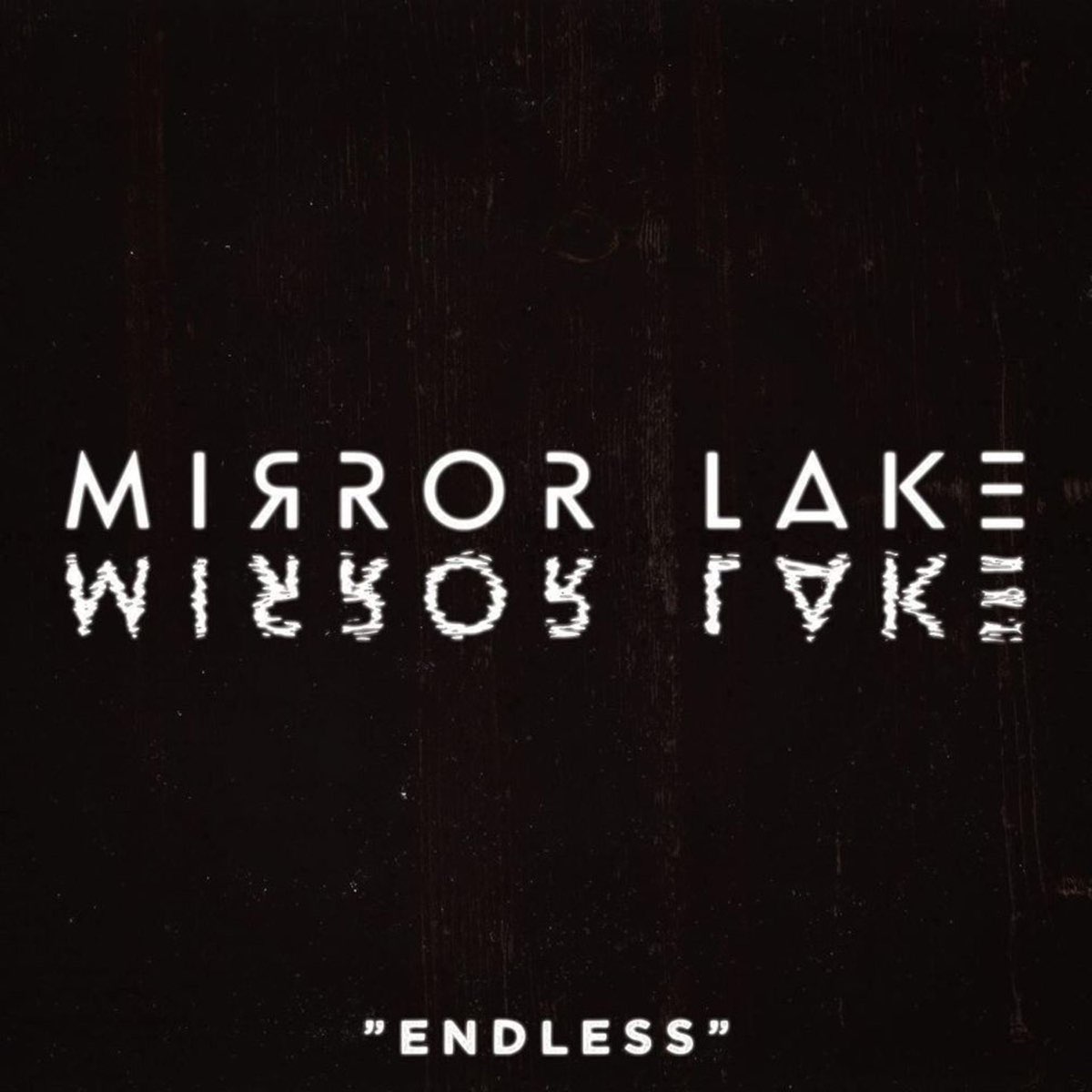 ‎Endless - Single by Mirror Lake on Apple Music