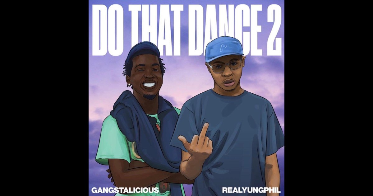 ‎Do That Dance 2 (feat. Gangstalicious) - Single - Album by ...