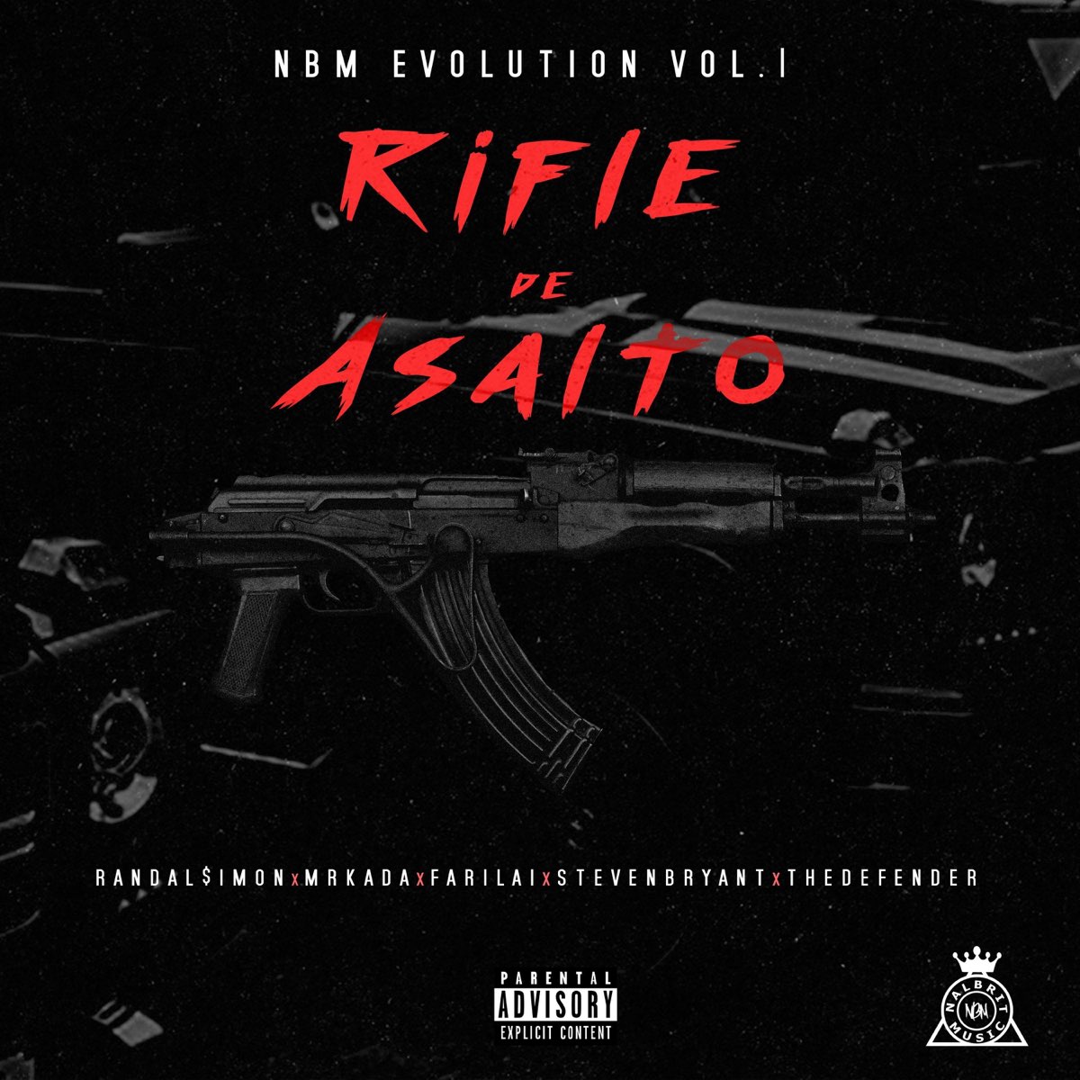 ‎Rifle de Asalto (feat. Mr Kada, Farilai, Steven Bryant & the Defender ...