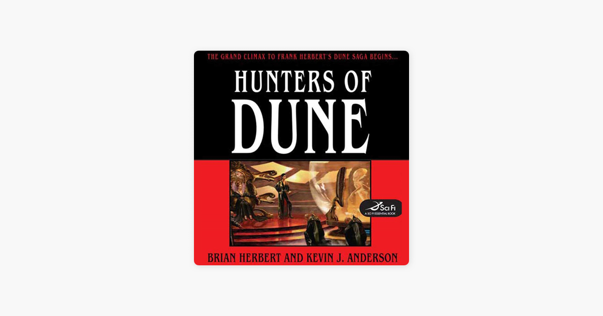 ‎Hunters of Dune by Brian Herbert & Kevin J. Anderson on Apple Books
