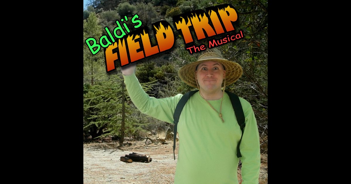‎Baldi's Field Trip: The Musical - Single - Album by Random Encounters ...