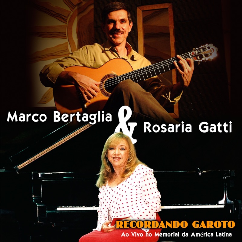 Tristezas de um Violão (Choro Triste No. 1) [Ao Vivo] - Marco Bertaglia & Rosaria Gatti: Song ...