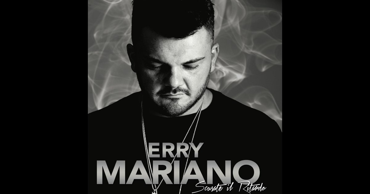 ‎Scusate il ritardo - Album by Erry Mariano - Apple Music