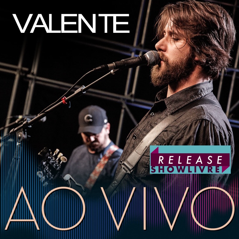 Sinais (Ao Vivo) - Valente: Song Lyrics, Music Videos & Concerts