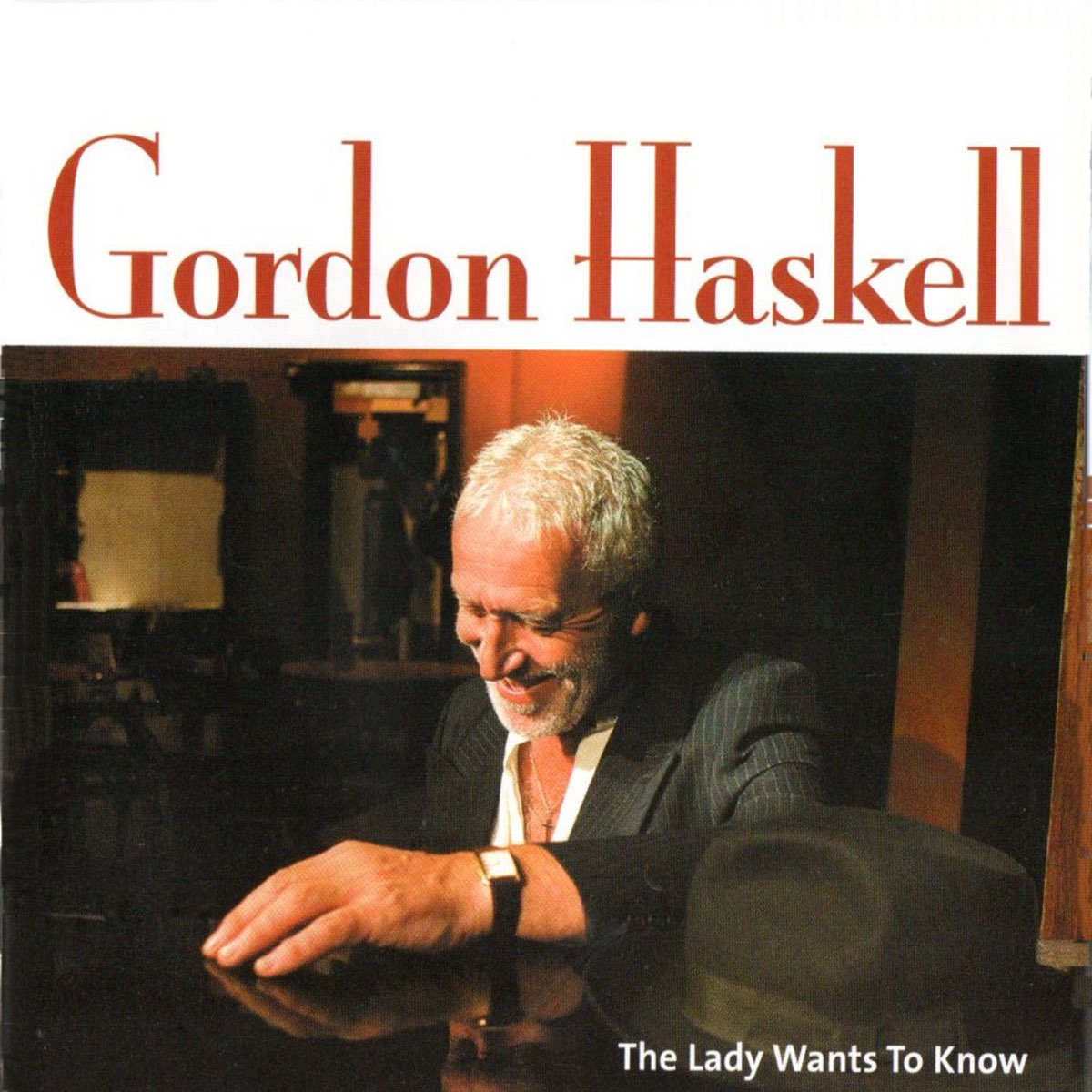 ‎The Lady Wants to Know - Album by Gordon Haskell - Apple Music