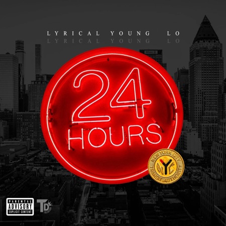 Lyrical Young Lo - 24 hours