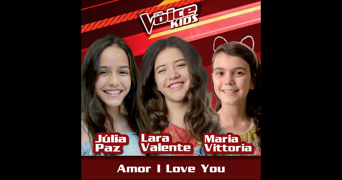 ‎Amor I Love You (Ao Vivo / The Voice Brasil Kids 2017) - Single ...