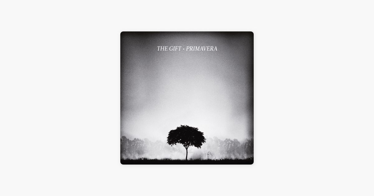 ‎Primavera — música de The Gift — Apple Music