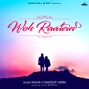 Non-Film Songs - Woh Raatein (2018) | MySwar