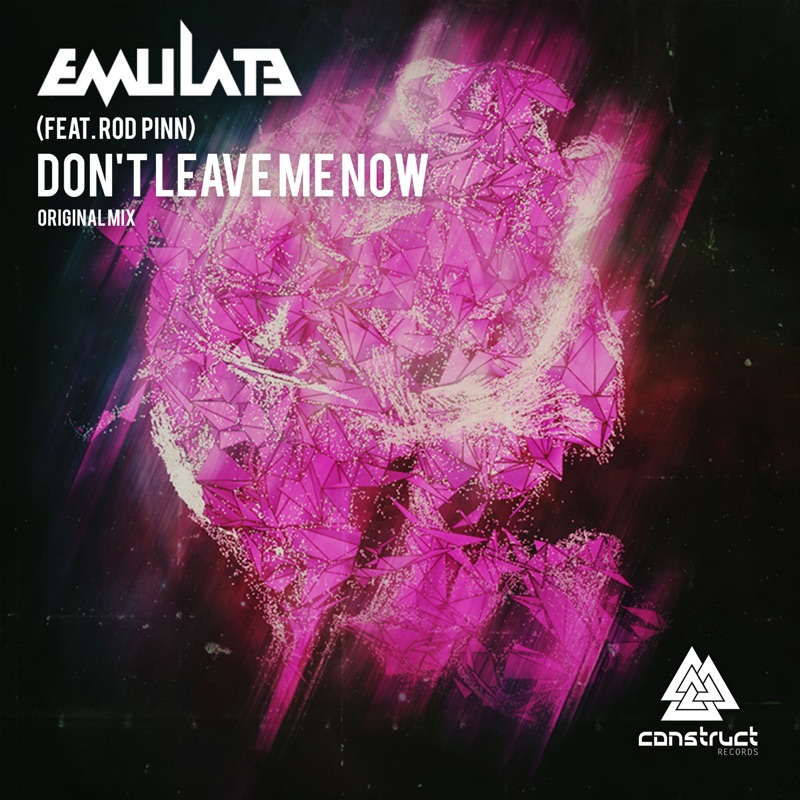 Don't Leave Me Now (feat. Rod Pinn) - Emulate: Song Lyrics, Music ...