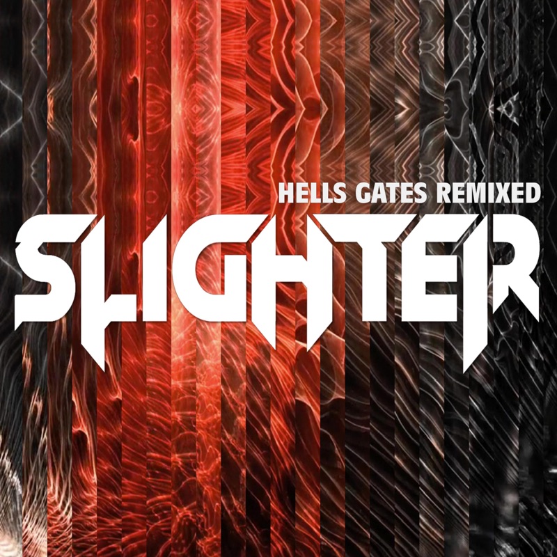 Hells Gates (Steven Olaf Remix) - Slighter: Song Lyrics, Music Videos ...