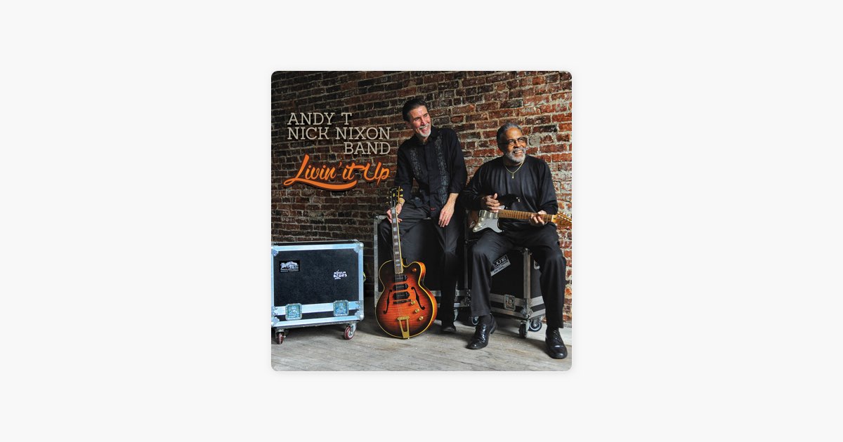 ‎Песня «Baby Right Now» — Andy T - Nick Nixon Band — Apple Music