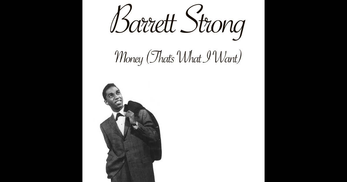 ‎Money (That's What I Want) - Single - Album by Barrett Strong - Apple ...