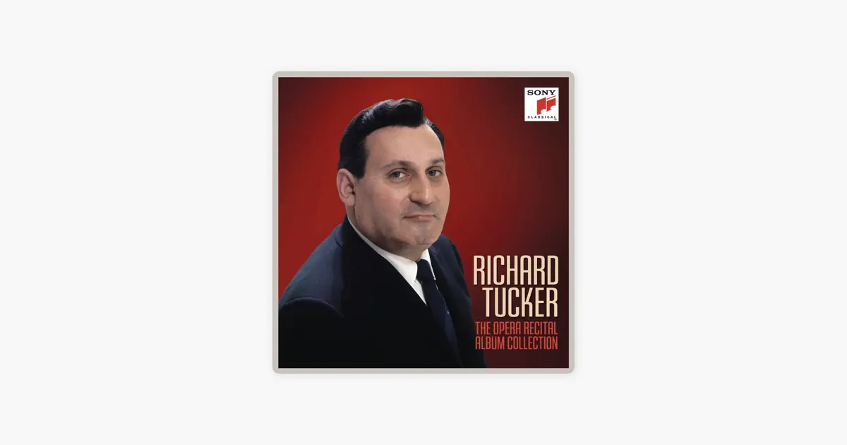 ‎Richard Tucker: The Opera Recital Album Collection by Richard Tucker ...