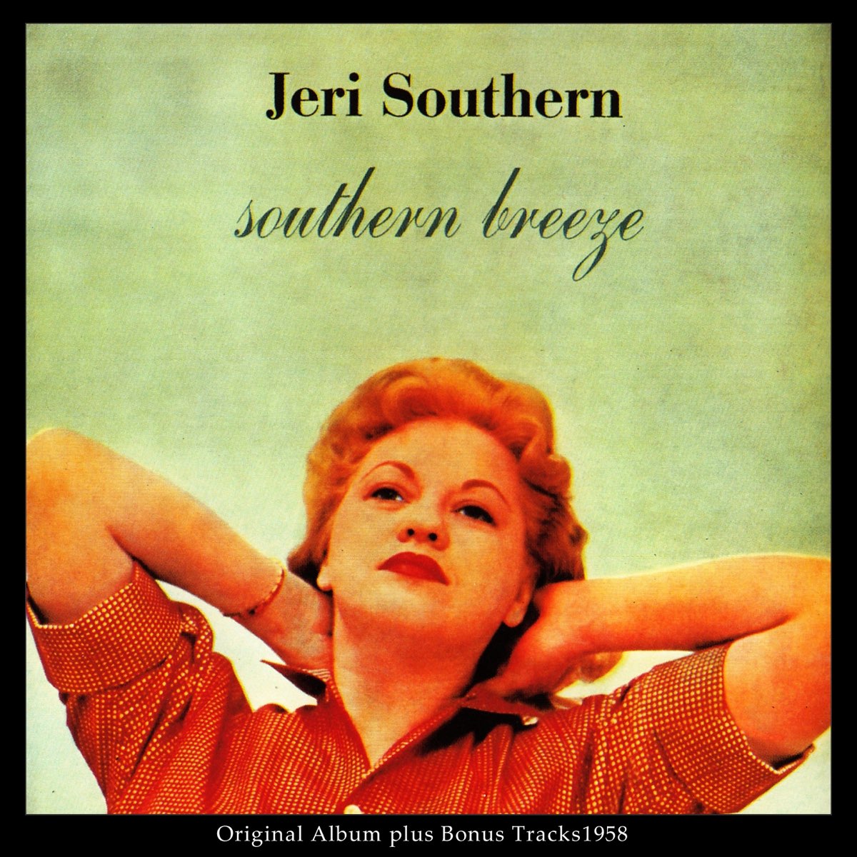 ‎Southern Breeze (Original Album Plus Bonus Tracks 1958) - Album by ...