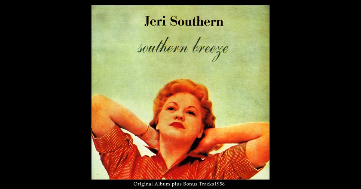 ‎Southern Breeze (Original Album Plus Bonus Tracks 1958) - Album by ...