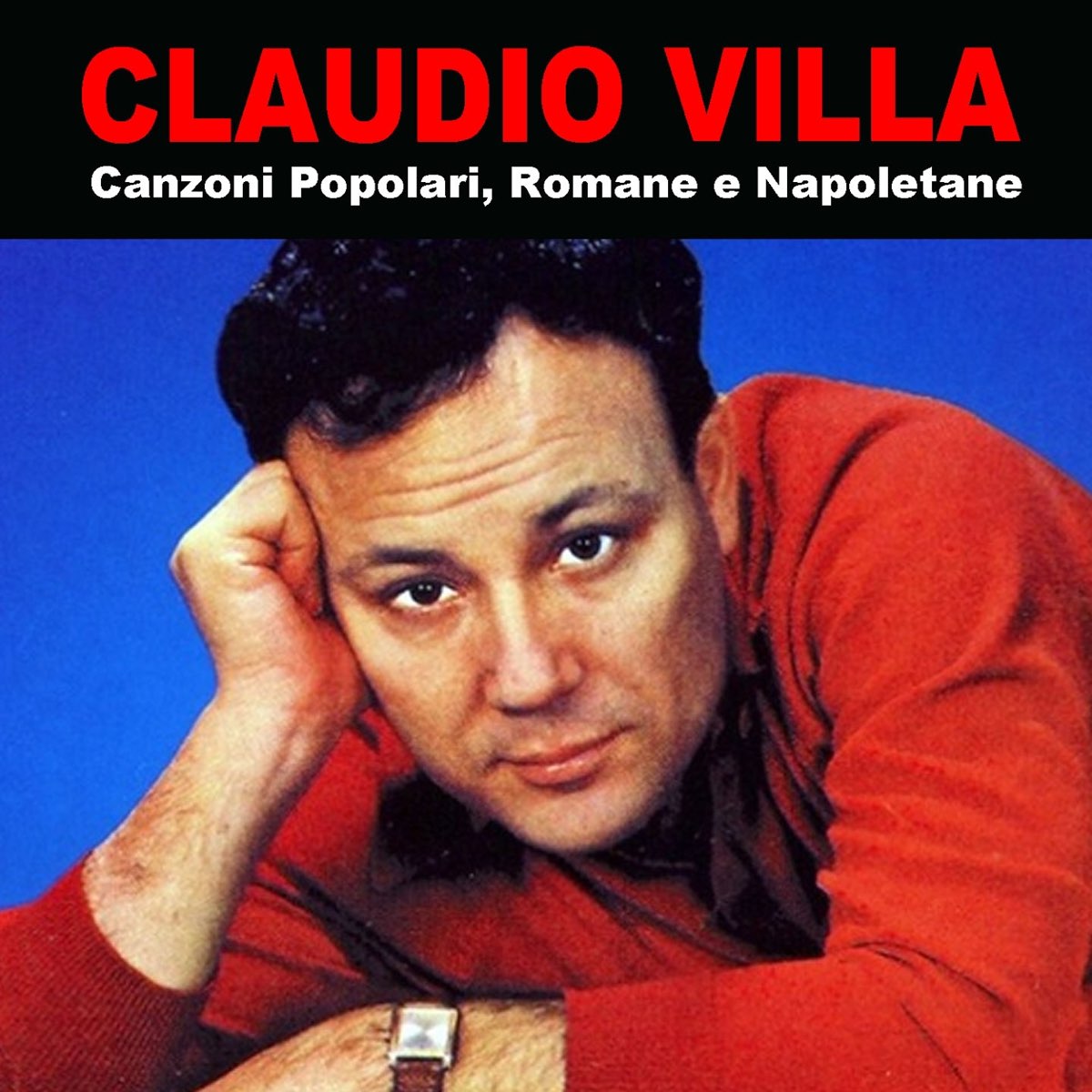 ‎Claudio Villa, canzoni popolari, romane e napoletane - Album by ...