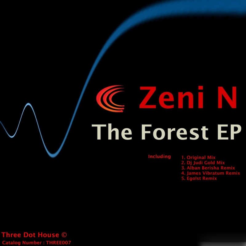 The Forest (Ego!st Remix) - Zeni N: Song Lyrics, Music Videos & Concerts
