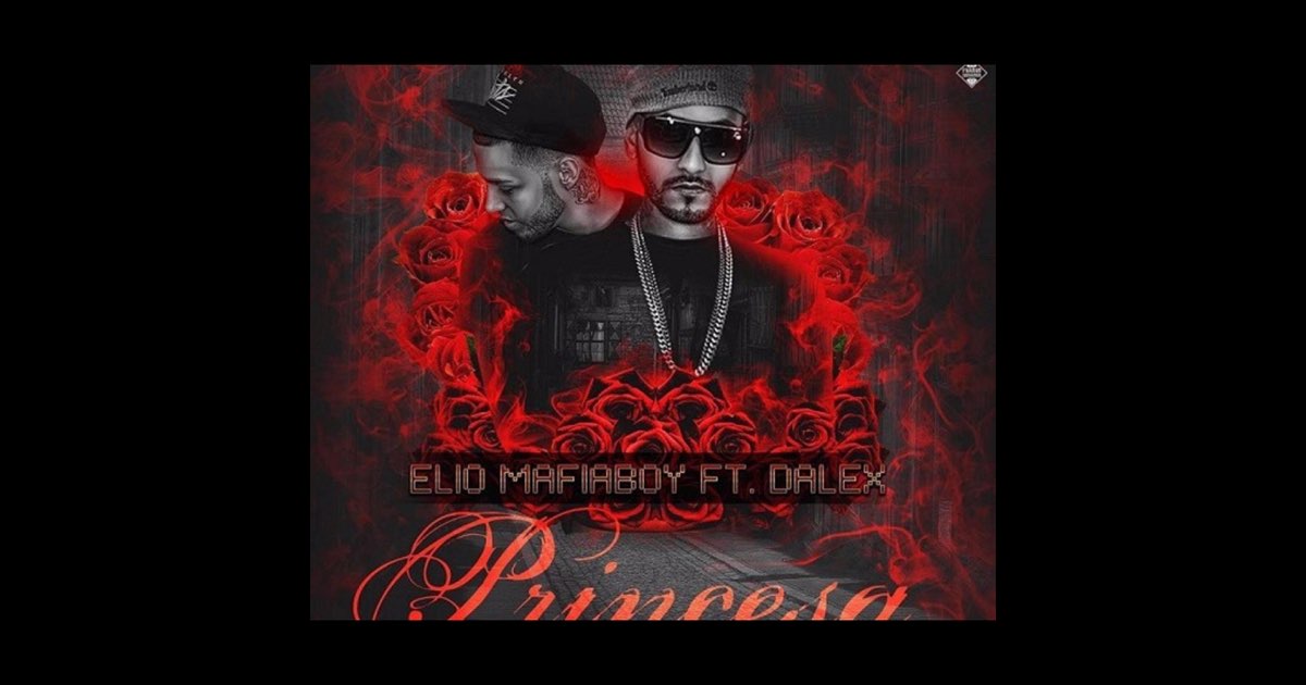 ‎Princesa (feat. Dalex) - Single – Album par Elio Mafiaboy – Apple Music