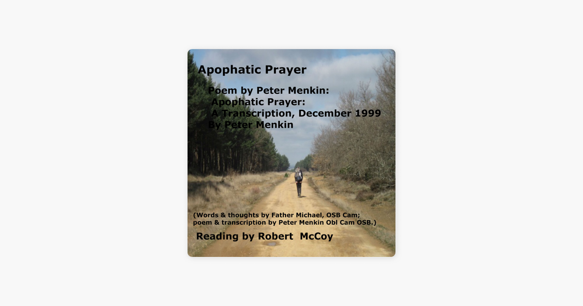 ‎Peter Menkinの「Poem by Peter Menkin: Apophatic Prayer: A Transcription ...
