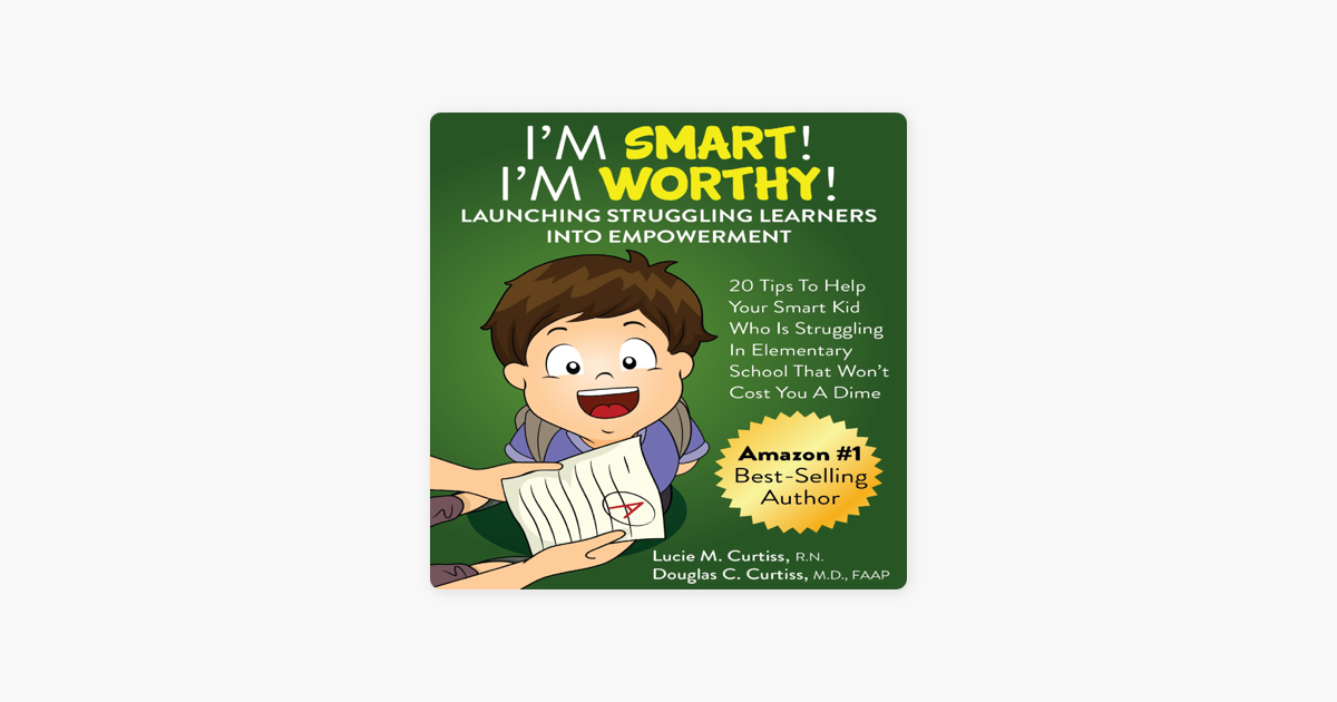‎I'm Smart! I'm Worthy! Launching Struggling Learners into Empowerment ...