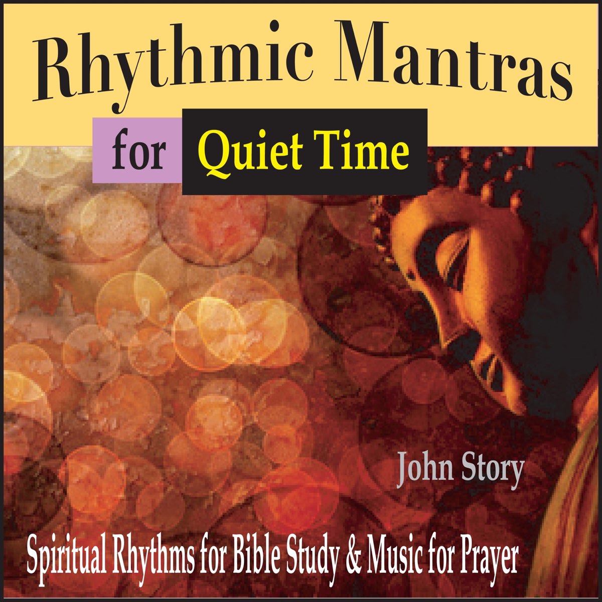 ‎Rhythmic Mantras for Quiet Time: Spiritual Rhythms for Bible Study ...