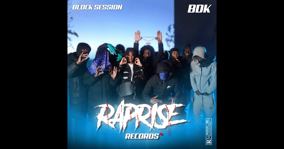 ‎RapRise Block Session #1 (BDK) - Single - Album by RapRiseRecords ...