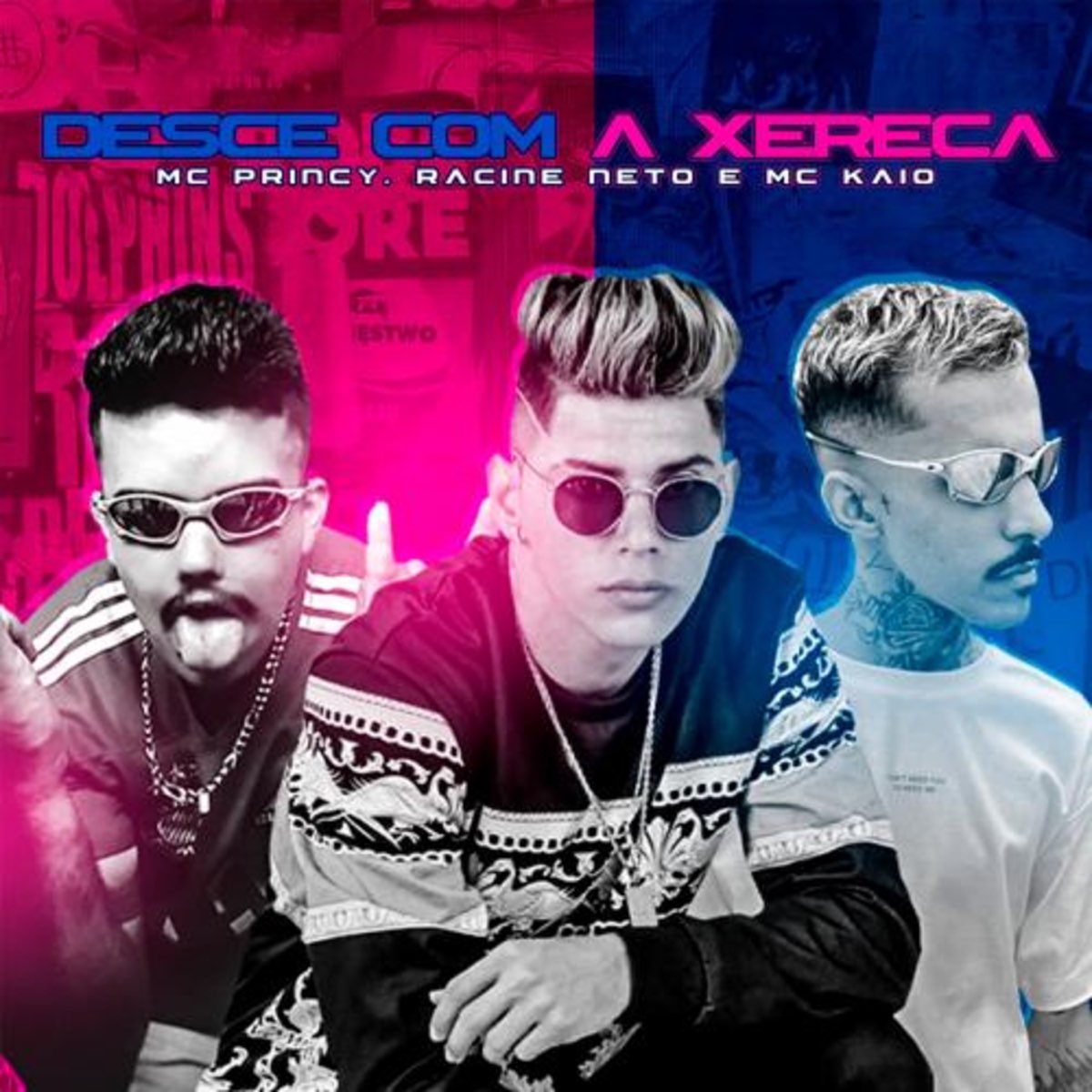 desce Com A Xereca Single Album By Mc Kaio Racine Neto And Mc Princy Apple Music